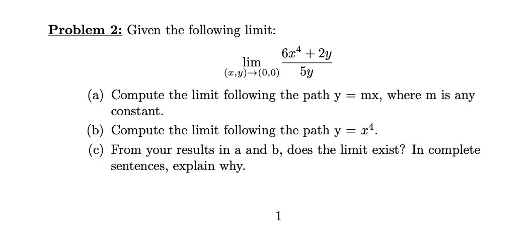 Solved Problem 2: Given the following limit: | Chegg.com