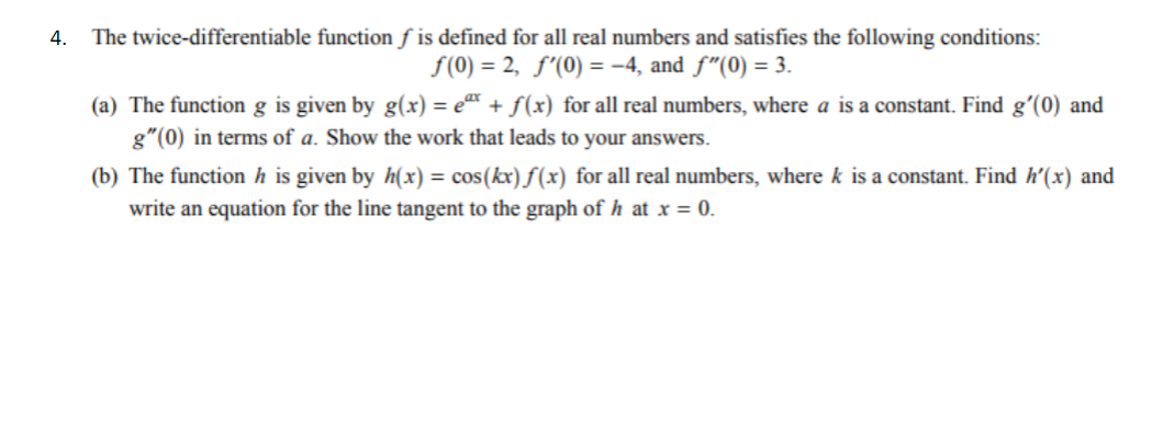 Solved 4. The twice-differentiable function f is defined for | Chegg.com
