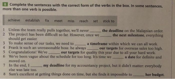 Solved 8 Complete the sentences with the correct form of the | Chegg.com