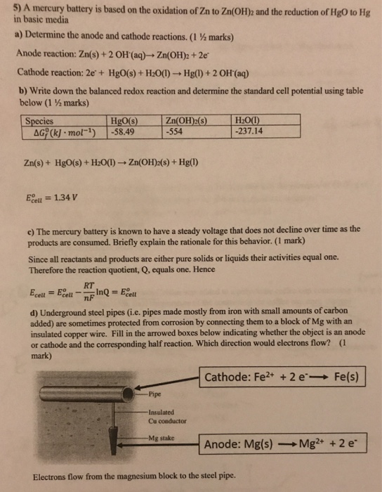 Solved 5) A mercury battery is based on the oxidation of Zn | Chegg.com