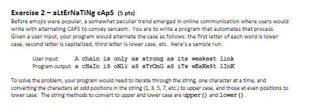 Solved Exercise 2 - altErNaTiNg cApS (5 pts) Before emojis | Chegg.com