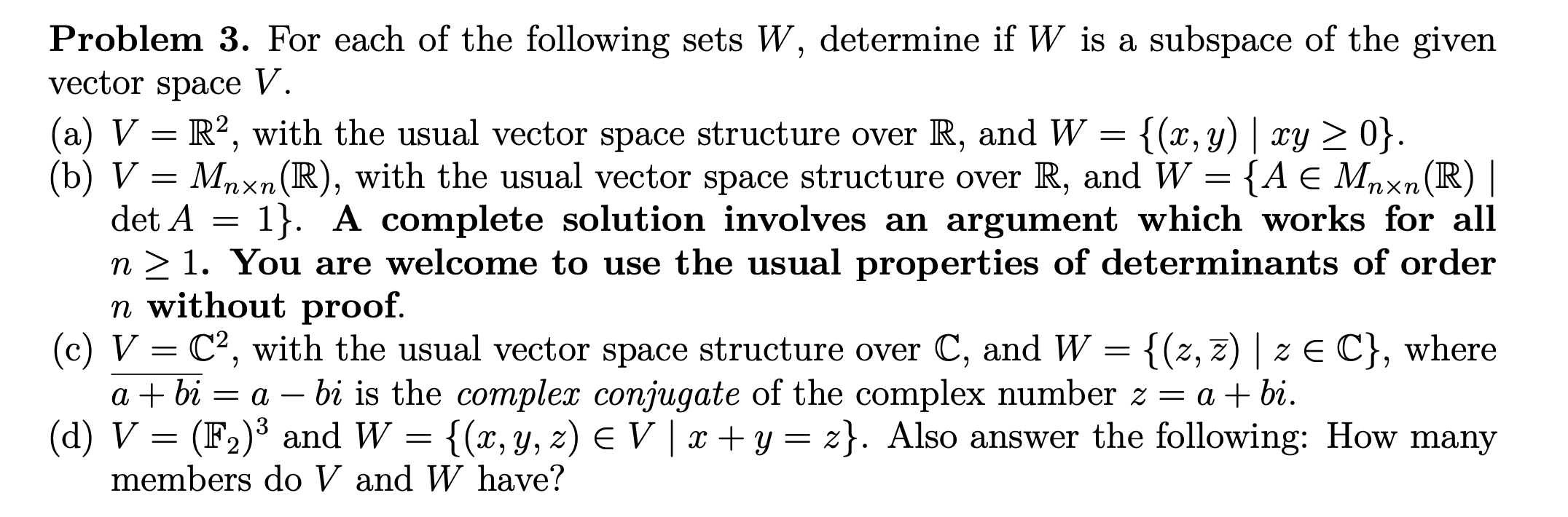 Solved = Problem 3. For each of the following sets W, | Chegg.com