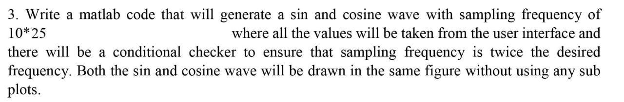 3. Write a matlab code that will generate a sin and | Chegg.com