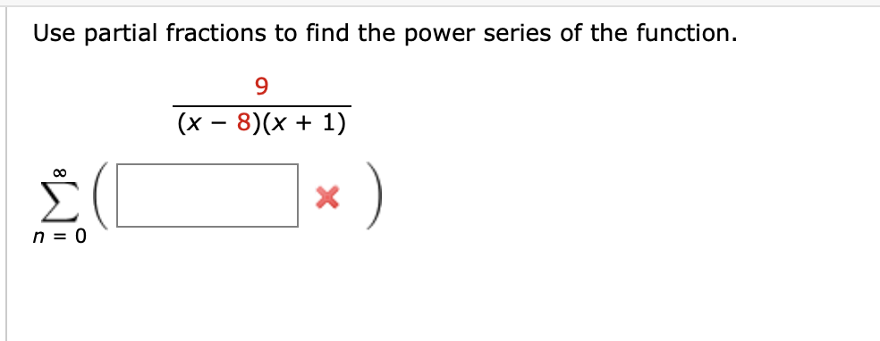 Solved Use partial fractions to find the power series of the | Chegg.com