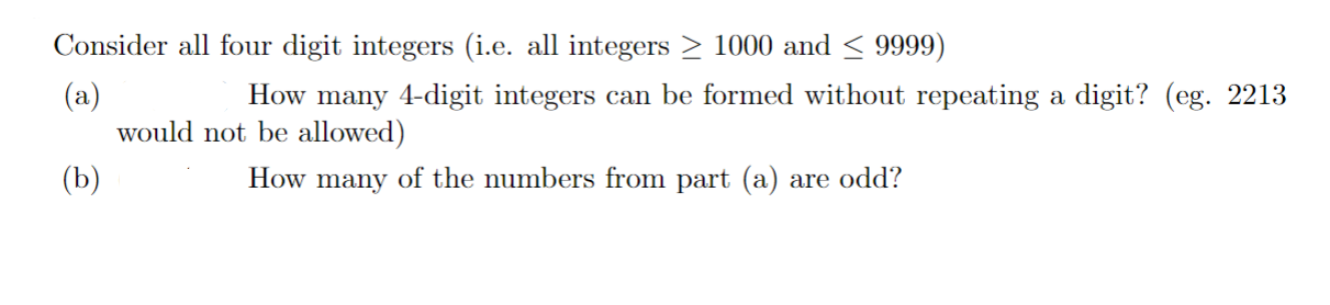 Solved Consider all four digit integers (i.e. all integers > | Chegg.com