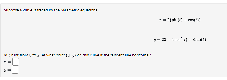 Solved Suppose a curve is traced by the parametric equations | Chegg.com