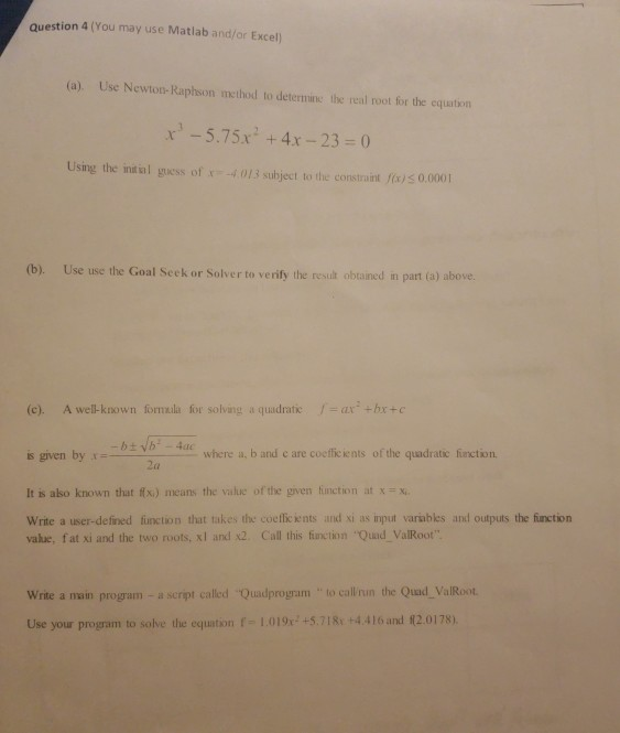 Question 4 (You may use Matlab and/or Excel (a). Use | Chegg.com
