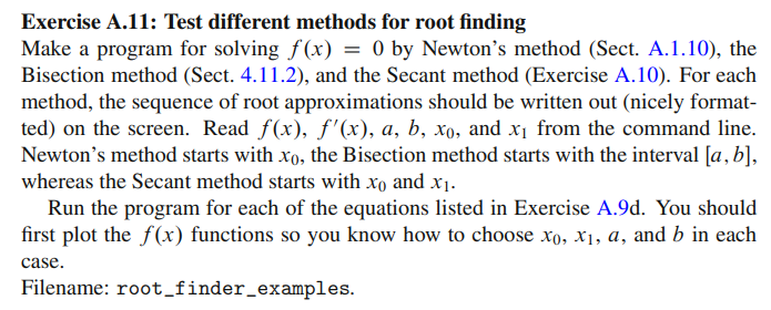 Solved Exercise A.11: Test different methods for root | Chegg.com