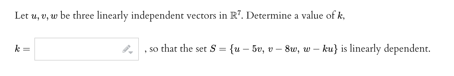Solved Let u, v, w be three linearly independent vectors in | Chegg.com