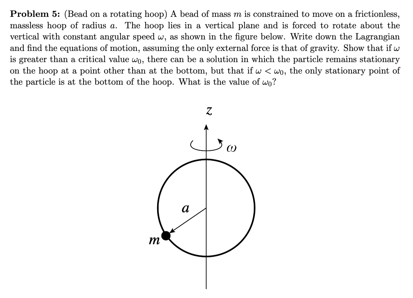 Solved Problem 5: (Bead on a rotating hoop) ﻿A bead of mass | Chegg.com