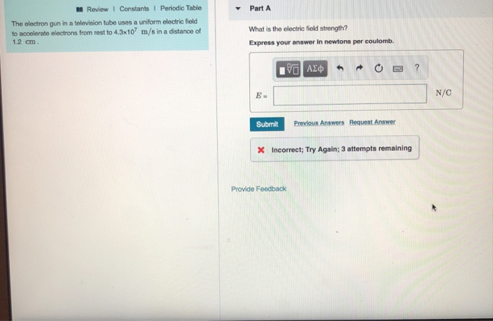 Solved Review I Constants1 Periodic Table PartA The electron | Chegg.com Solved Review I Constants1 Periodic Table PartA The electron | Chegg.com