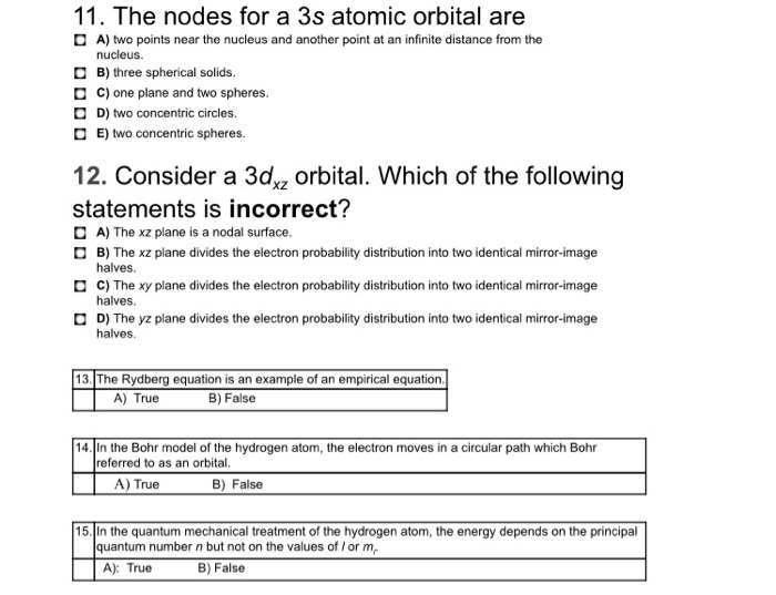 Solved 11. The nodes for a 3s atomic orbital are A) two | Chegg.com
