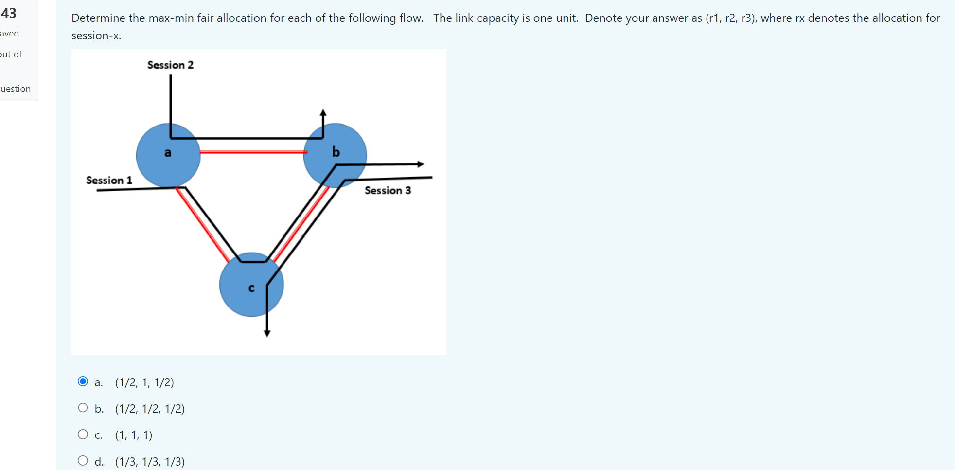 Solved Determine the max-min fair allocation for each of the | Chegg.com