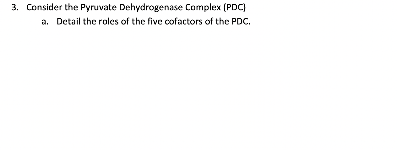 Solved Consider the Pyruvate Dehydrogenase Complex | Chegg.com