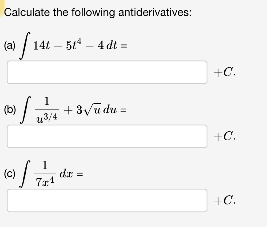 Solved Calculate the following antiderivatives: (a) | Chegg.com