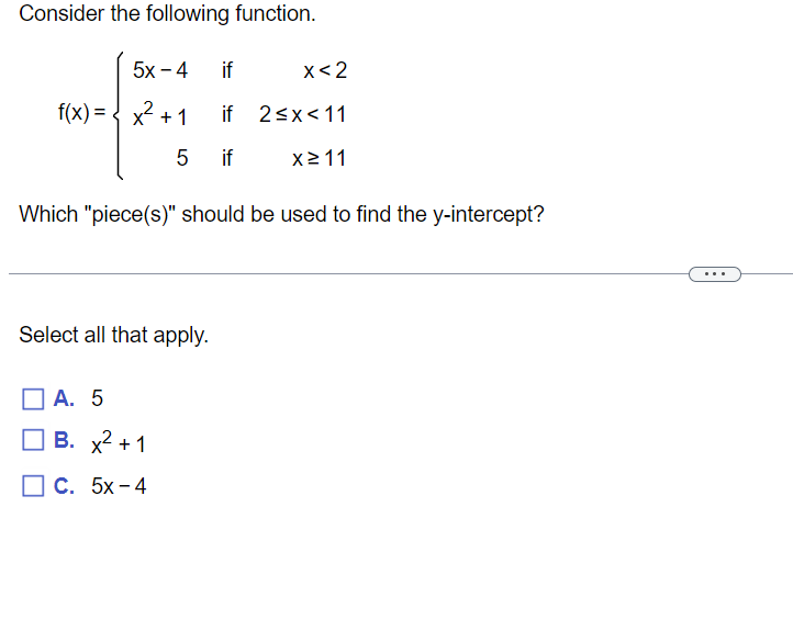Solved Consider the following function. f(x)=⎩⎨⎧5x−4x2+15 if | Chegg.com