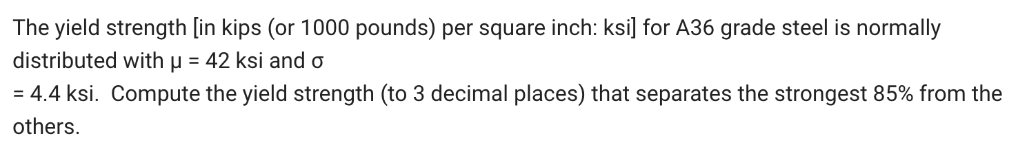 Solved The yield strength [in kips (or 1000 pounds) per | Chegg.com