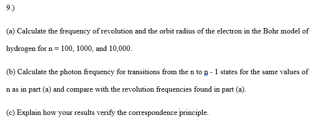 Solved 9 A Calculate The Frequency Of Revolution And The