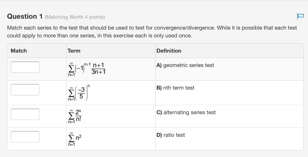 Solved Question 1 (Matching Worth 4 points Match each series | Chegg.com