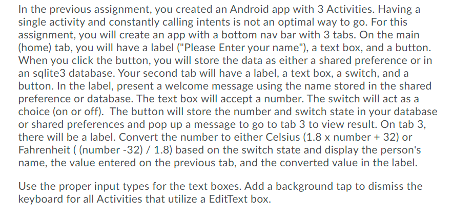 Solved In the previous assignment, you created an Android | Chegg.com