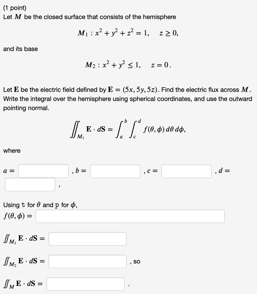 Solved (1 point) Let M be the closed surface that consists | Chegg.com