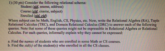 Solved 1) (30 pts) Consider the following relational schema: | Chegg.com