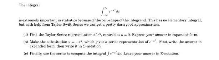 Solved The integral integral^infinity_-infinity e^-x^2 dx | Chegg.com