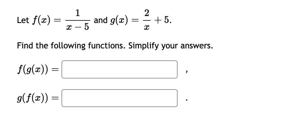 Solved Let f(x)=x−51 and g(x)=x2+5. Find the following | Chegg.com