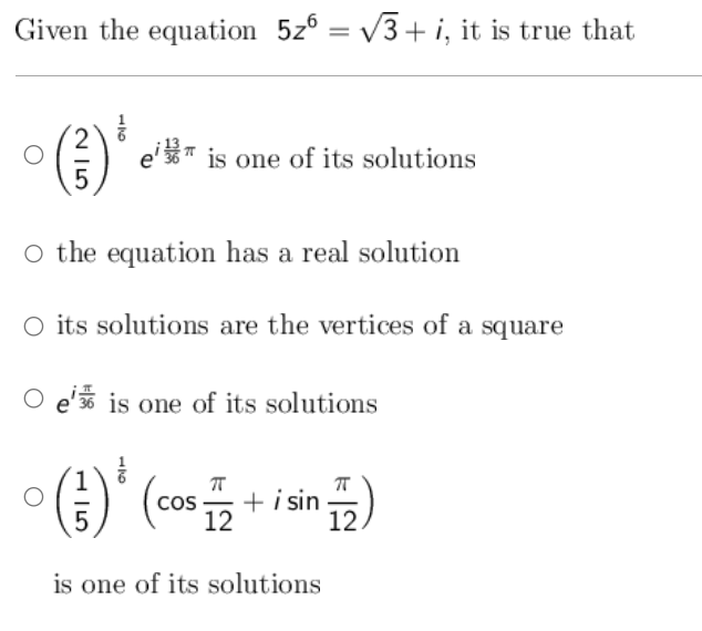 Solved Given the equation 5z6=3+i, it is true that | Chegg.com