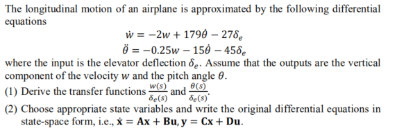 Solved The longitudinal motion of an airplane is | Chegg.com