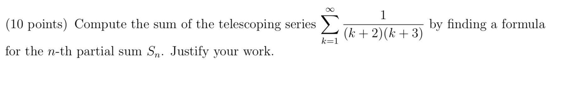 Solved (10 points) Compute the sum of the telescoping series | Chegg.com