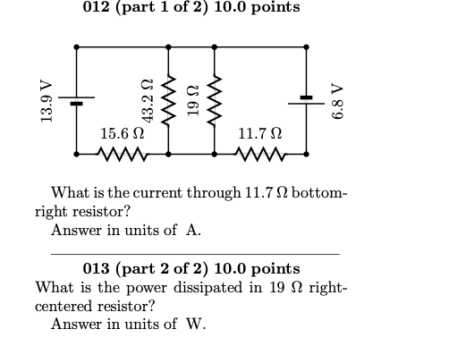 Solved 012 (part 1 of 2 ) 10.0 points What is the current | Chegg.com