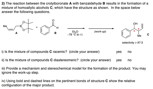 Solved 2) The reaction between the crotylboronate A with | Chegg.com