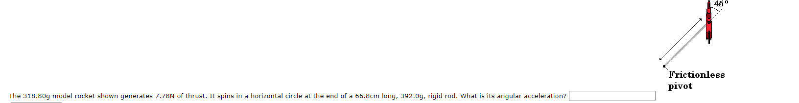Solved Frictionless pivot The 318.80g model rocket shown | Chegg.com