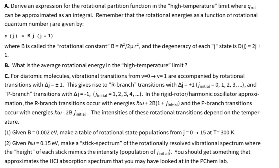 Solved A. Derive an expression for the rotational partition | Chegg.com