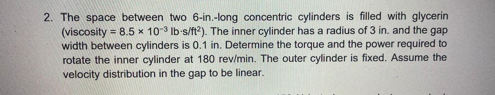 Solved The space between two 6 -in.-long concentric | Chegg.com