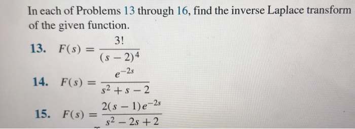 Solved In each of Problems 13 through 16, find the inverse | Chegg.com