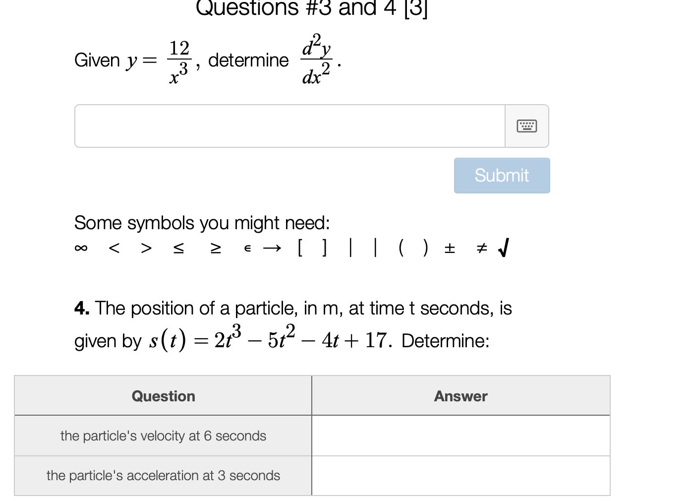 Solved Questions #3 and 4 [3] 12 dy determine 3: Given y = 1 | Chegg.com