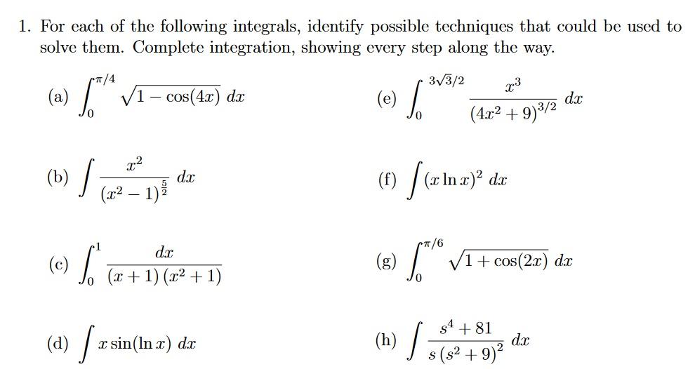 Solved 1. For each of the following integrals, identify | Chegg.com