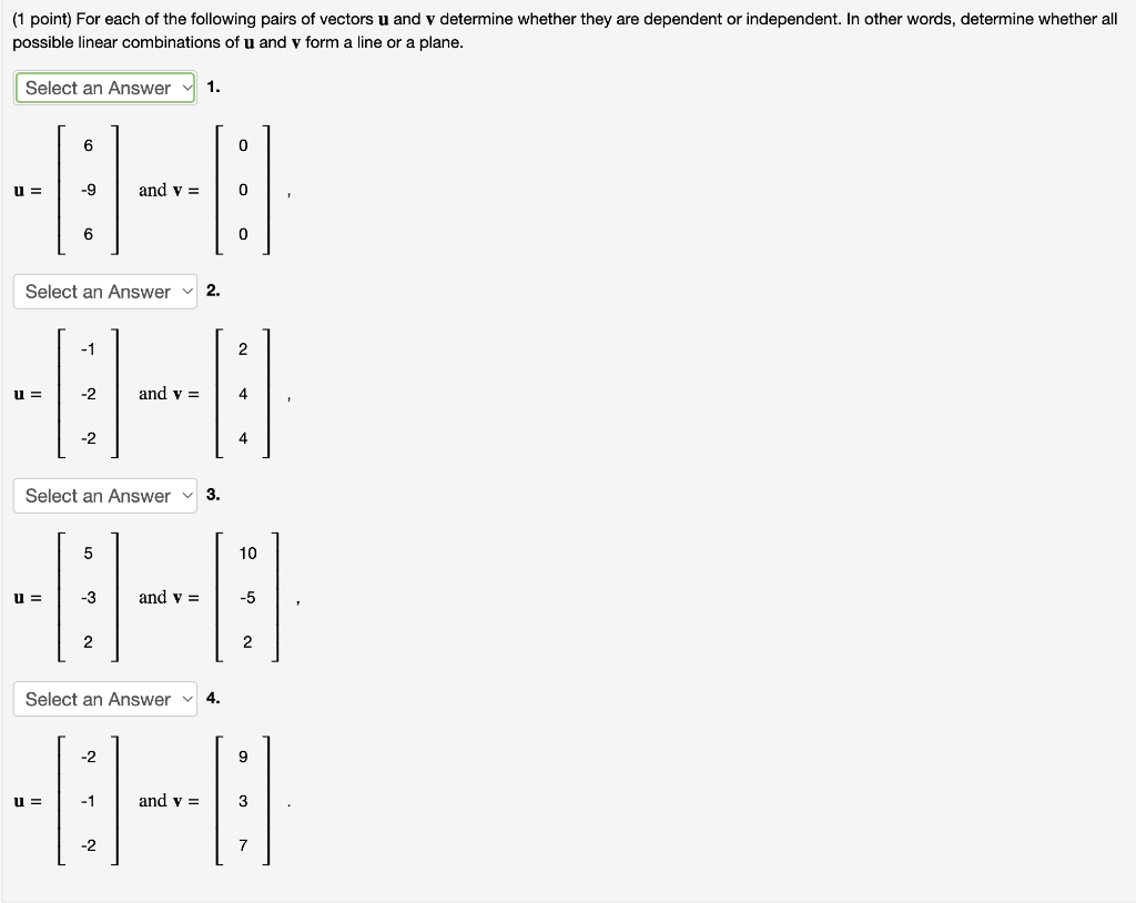 Solved (1 point) For each of the following pairs of vectors | Chegg.com