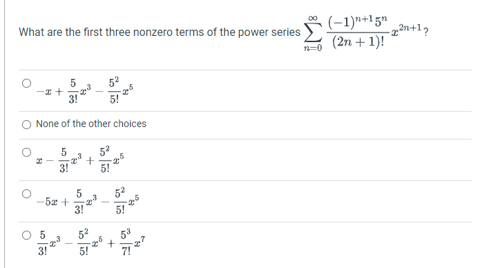 Solved What are the first three nonzero terms of the power | Chegg.com