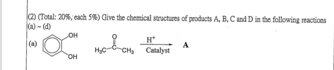 Solved (2) (Total: 20%, each 5\%) Give the chemical | Chegg.com