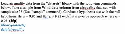 Solved Load airquality data from the "datasets” library with | Chegg.com
