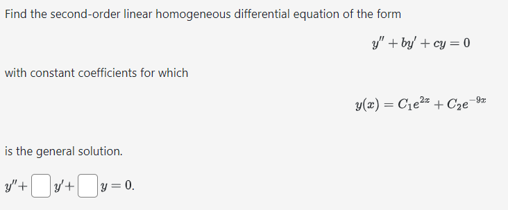 Solved Find the second-order linear homogeneous differential | Chegg.com