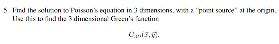 Solved 5. Find the solution to Poisson's equation in 3 | Chegg.com