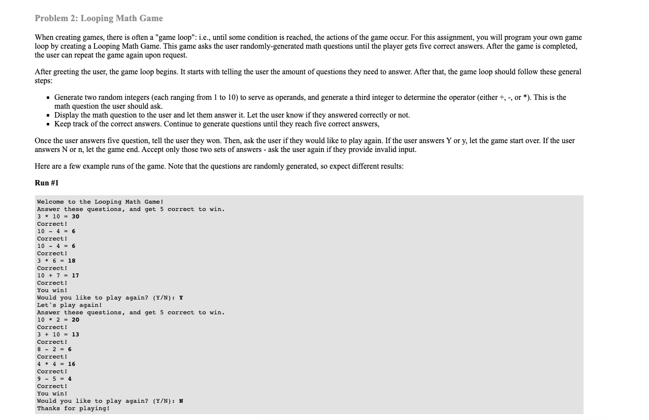 Solved LOOPING MATH GAME QUESTION I took two approaches with | Chegg.com
