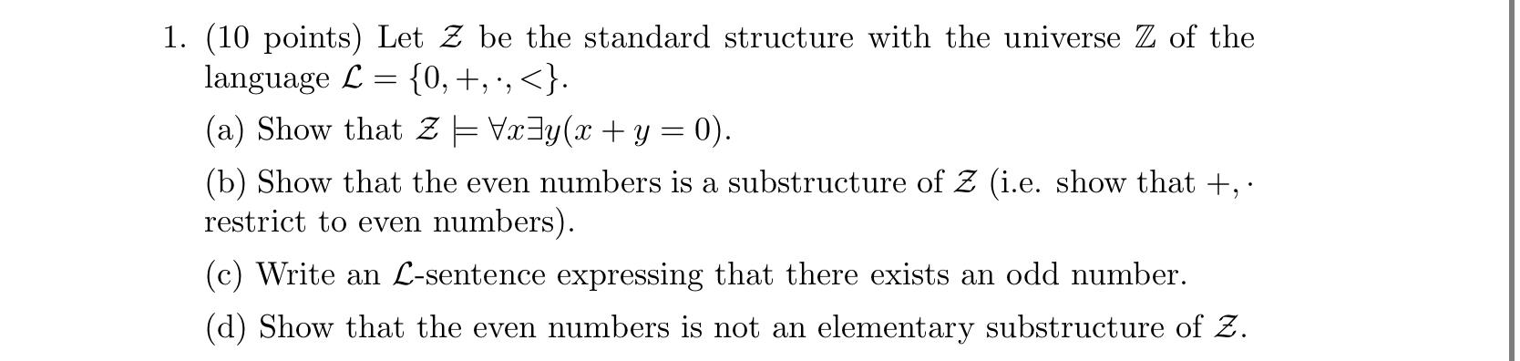 1. (10 points) Let Z be the standard structure with | Chegg.com