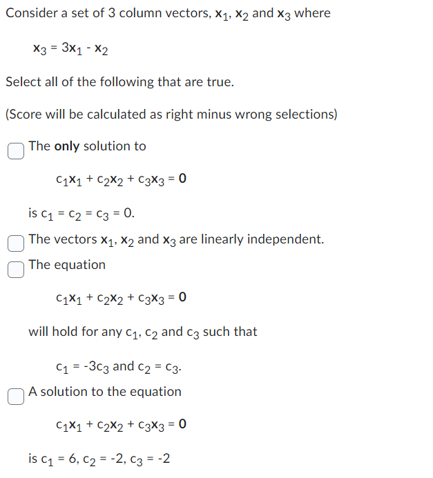 Solved Consider a set of 3 column vectors, x1,x2 and x3 | Chegg.com