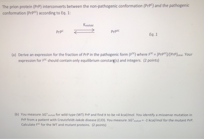 Solved The prion protein (PrP) interconverts between the | Chegg.com