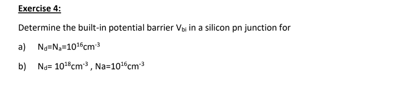 Solved Determine the built-in potential barrier Vbi in a | Chegg.com